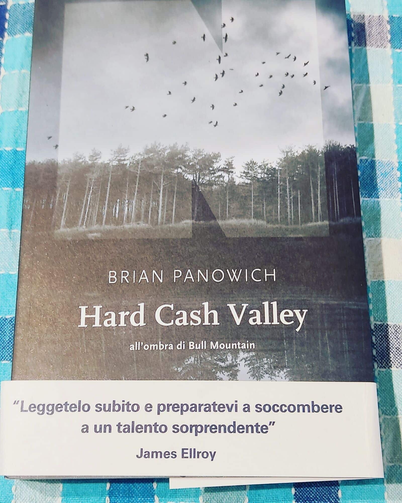“Hard Cash Valley” [Recensione libro] - Il piacere dei Libri ...